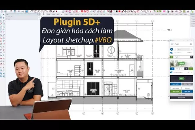 Giới thiệu plugin 5D+, plugin sketchup qui trình triển khai kỹ thuật.